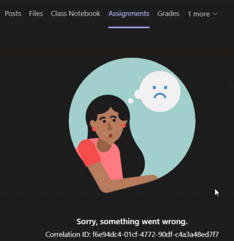 Teams Assignments Access Error “Sorry, something went wrong” - Expert-Advice.Org